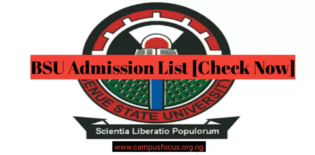 BSU Admission List 2025/2026 Academic Session [Check Now] - Campus Focus