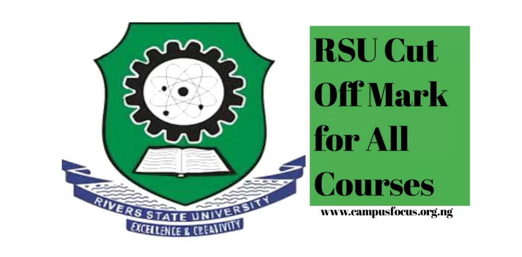 RSU Cut Off Mark for All Courses 2025/2026 | Newly Approved - Campus Focus